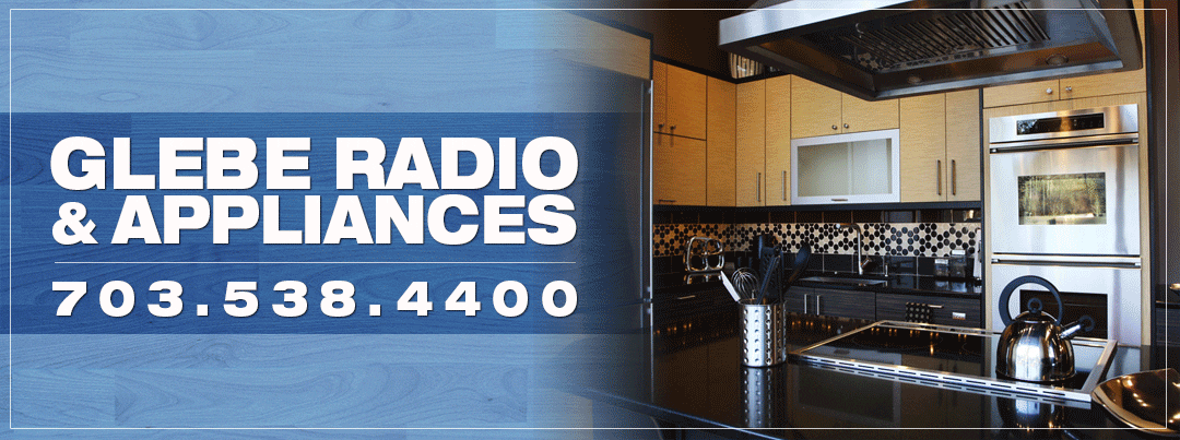 Appliance Store in Arlington, VA | Glebe Radio & Appliances